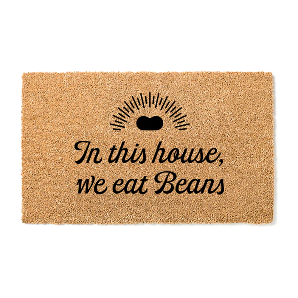 "We Eat Beans" Doormat – Shop.BushBeans.com
